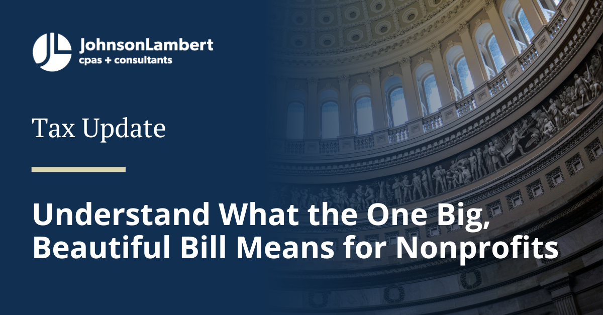 Nonprofit Impacts from One Big, Beautiful Bill | Johnson Lambert