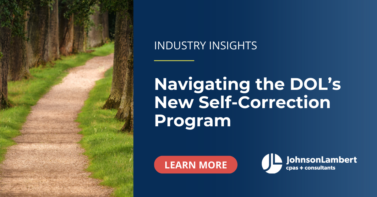 About the DOL's New Self-Correction Program | Johnson Lambert
